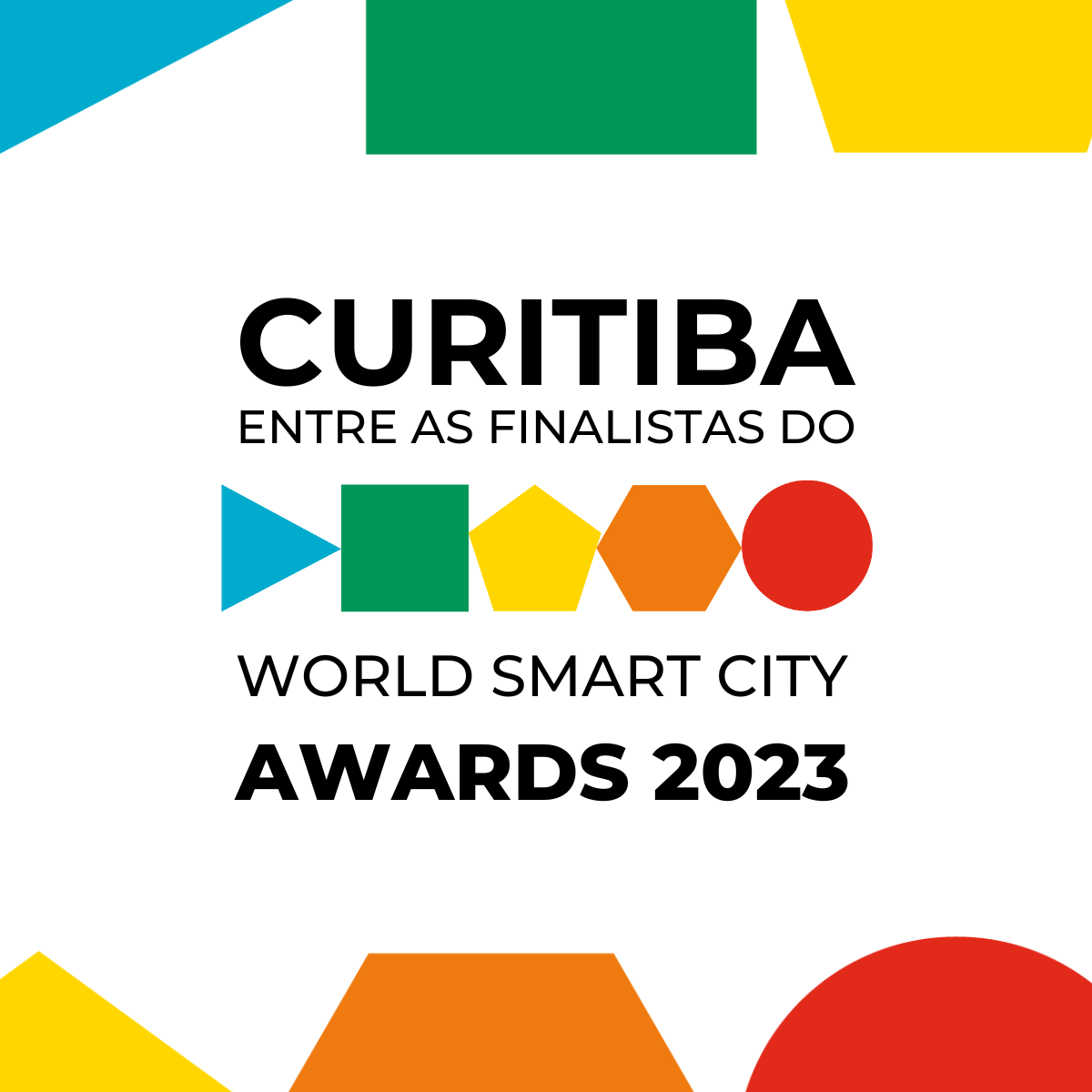 Curitiba entre os Finalistas do Prêmio World Smart City 2023 - Blog ...